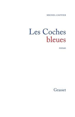 Les coches bleues by Caffier-M, Paperback | Barnes & Noble®