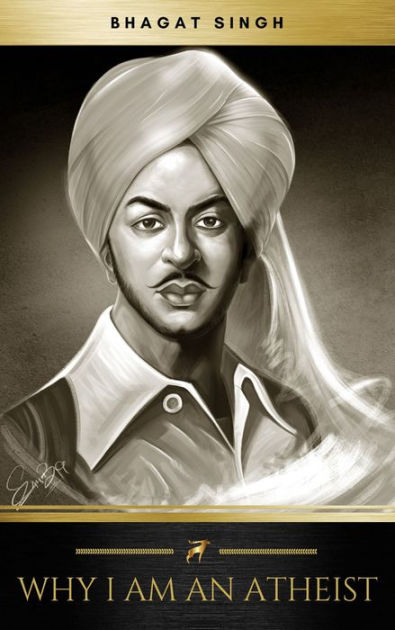 Why I Am an Atheist by Bhagat Singh, Paperback | Barnes & Noble®