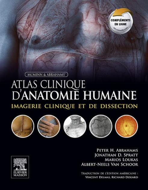 Atlas clinique d'anatomie humaine de McMinn et Abrahams: Imagerie ...
