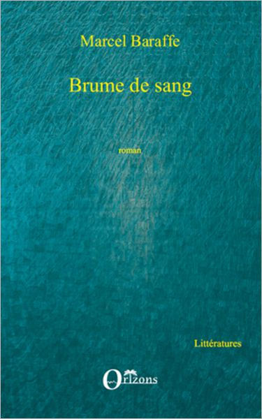 Brume de sang by Marcel Baraffe | eBook | Barnes & Noble®