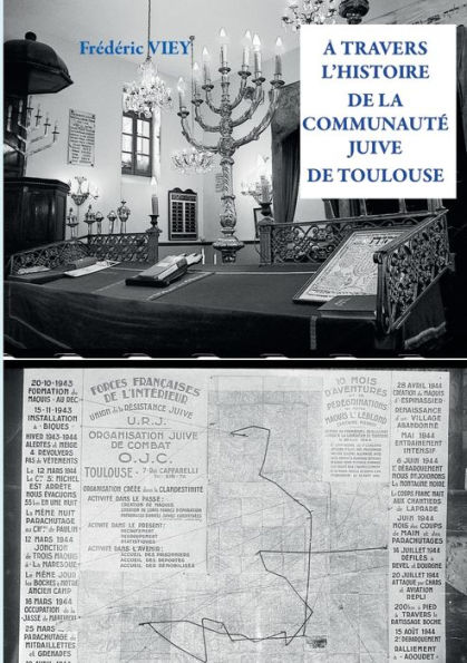 A Travers l'Histoire de la Communaute Juive de Toulouse by Frederic ...