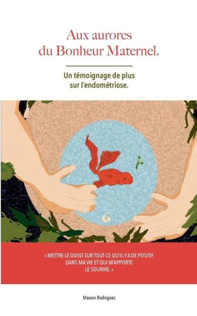 aux aurores du bonheur maternel: un témoignage de plus sur l ...