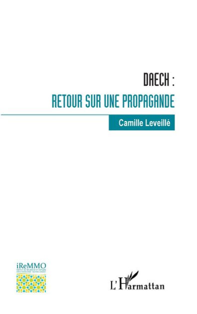 Daech : retour sur une propagande by Camille Leveillé | eBook | Barnes ...