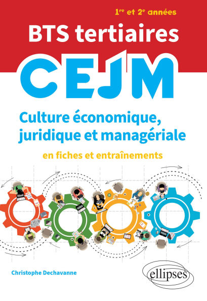 BTS tertiaires - CEJM - Culture économique, juridique et managériale ...