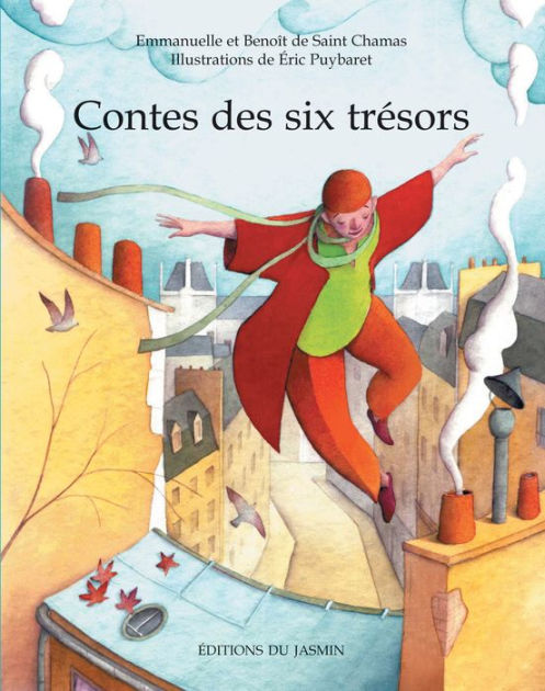 Contes des six trésors: Un recueil de six contes by Emmanuelle de Saint ...