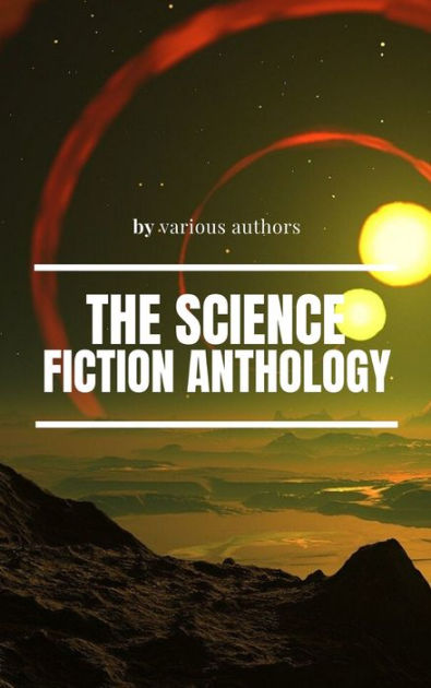 The Science Fiction anthology by Philip K. Dick, Andre Norton, Murray ...