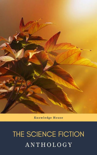 The Science Fiction anthology by Philip K. Dick, Andre Norton, Murray ...