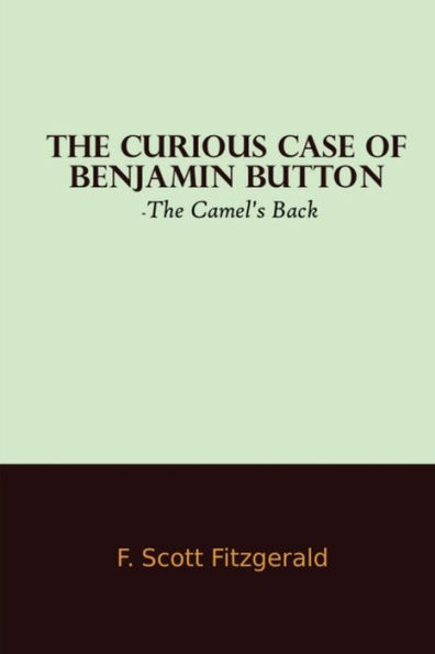 The Curious Case Of Benjamin Button F Scott Fitzgerald by F. Scott ...