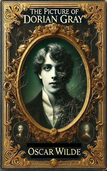 The Picture of Dorian Gray: A Timeless Tale of Beauty, Corruption, and ...
