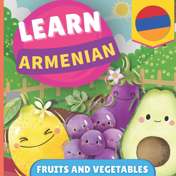 Learn armenian - Fruits and vegetables: Picture book for bilingual kids ...