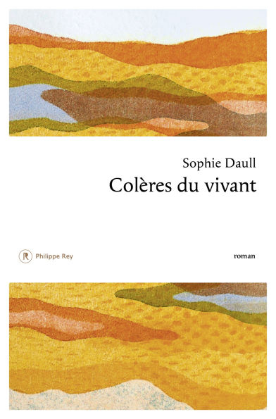 Colères du vivant by Sophie Daull | eBook | Barnes & Noble®