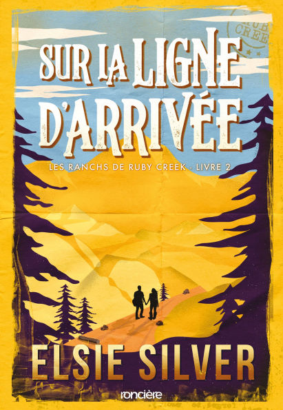 Les ranchs de Ruby Creek - Tome 02 Sur la ligne d'arrivée (e-book) by Elsie Silver | eBook ...