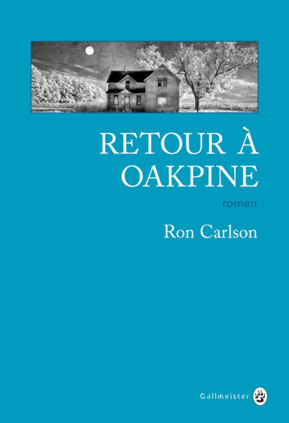 Retour à Oakpine by Ron Carlson | eBook | Barnes & Noble®
