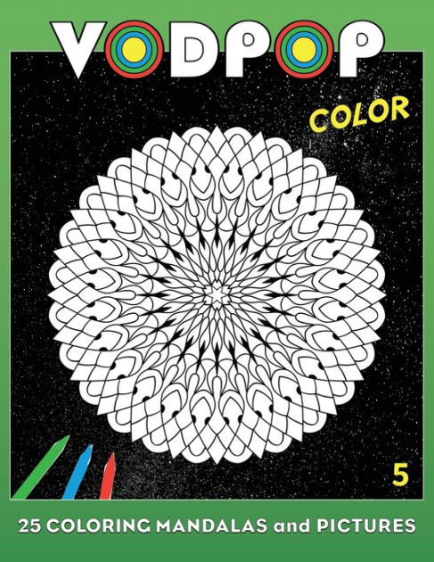 Vodpop Color 5: 25 coloring mandalas and pictures by VOD, Paperback ...