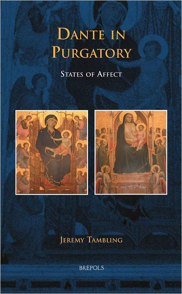 Dante in Purgatory: States of Affect by Jeremy Tambling, Hardcover ...