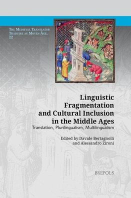 Linguistic Fragmentation and Cultural Inclusion in the Middle Ages ...