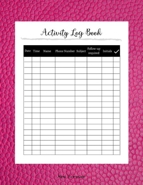 Activity Log Book: Day Log Book Over 120 Pages / Over 17 Weeks; 8.5 x ...