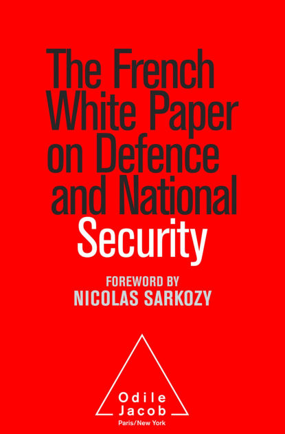 The French White Paper on Defence and National Security by _ Commission ...