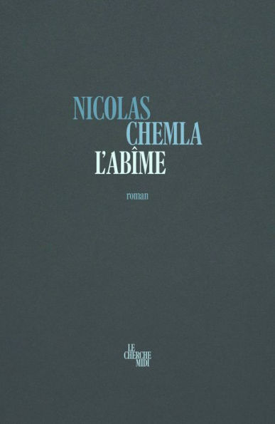 L'Abîme by Nicolas Chemla | eBook | Barnes & Noble®