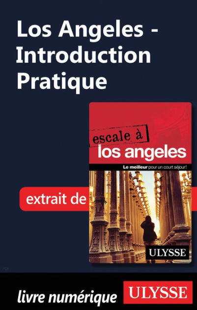 Los Angeles - Introduction Pratique by Ouvrage Collectif | eBook ...