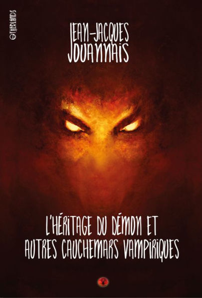 L'heritage du démon et autres cauchemars vampiriques by Jean-Jacques ...
