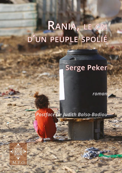 Rania, le cri d'un peuple spolié by Serge Peker | eBook | Barnes & Noble®