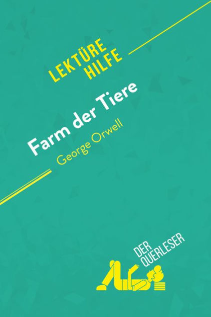 Farm der Tiere von George Orwell (Lektürehilfe): Detaillierte ...