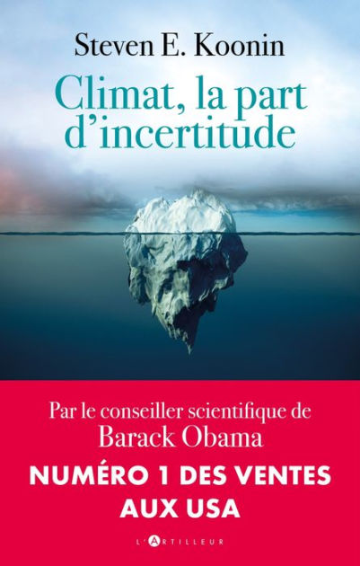 climat, la part d'incertitude by Steven Koonin | eBook | Barnes & Noble®
