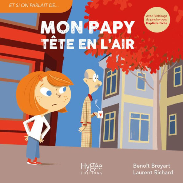Mon papy tête en l'air by Laurent Richard, Benoît Broyart, Baptiste ...