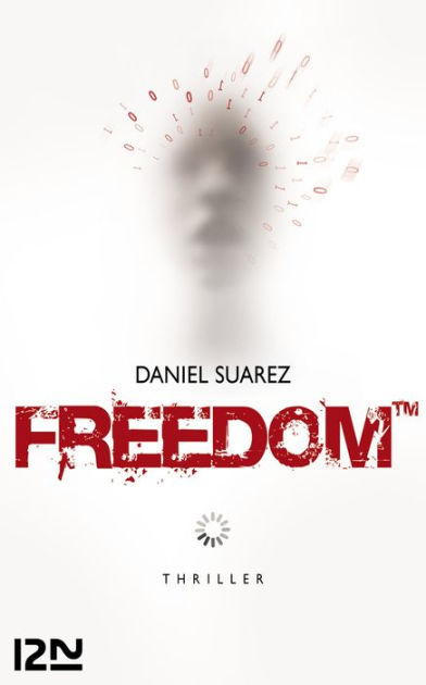 Freedom TM by Daniel Suarez | eBook | Barnes & Noble®