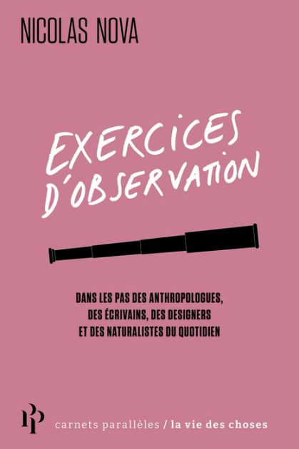 Exercices d'observation - Dans les pas des anthropologues, des ...