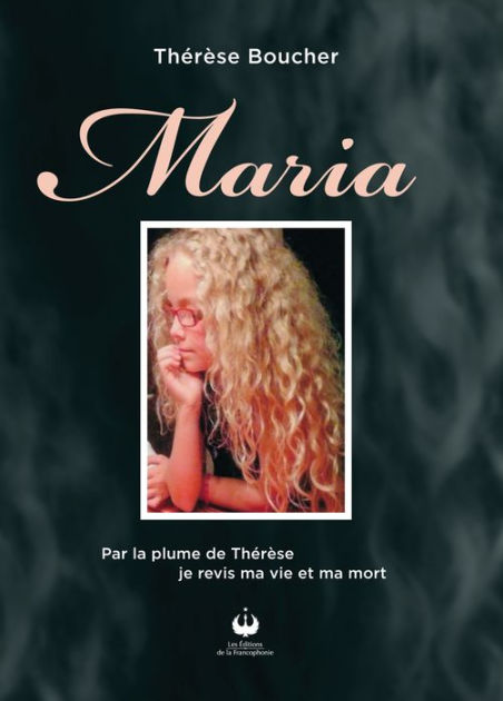 Maria by Thérèse Boucher | eBook | Barnes & Noble®