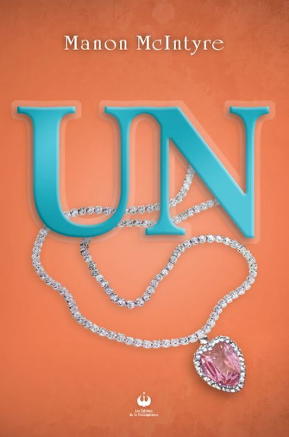 UN by Manon McIntyre | eBook | Barnes & Noble®