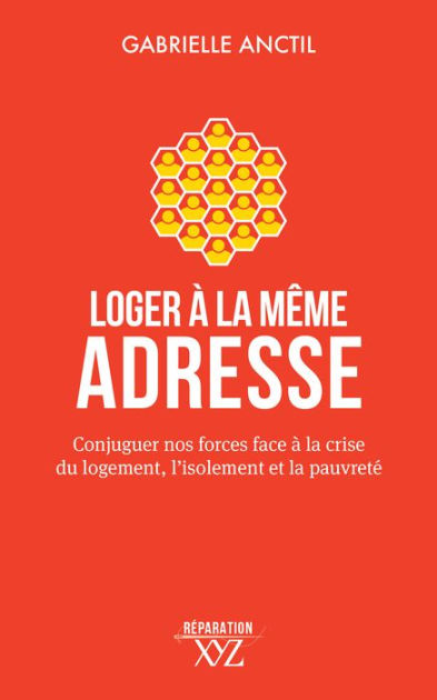 Loger à la même adresse: Conjuguer nos forces face à la crise du ...