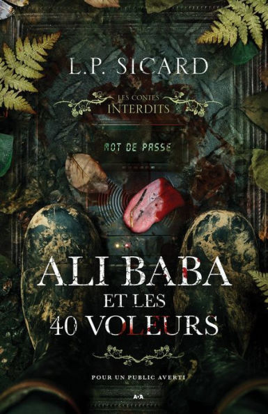 Les contes interdits - Ali-Baba et les 40 voleurs by L.P. Sicard ...