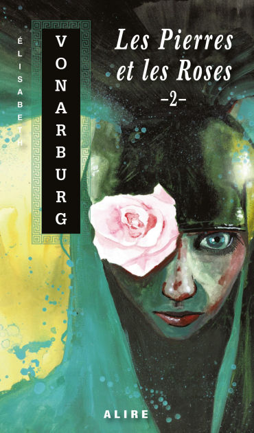 Pierres et les Roses -2 (Les) by Élisabeth Vonarburg | eBook | Barnes ...