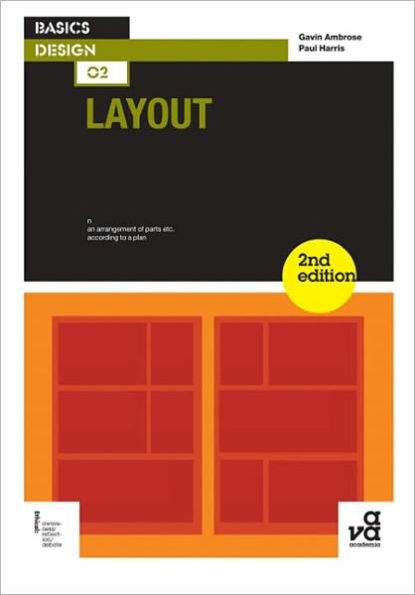 Basics Design 02: Layout: Second Edition by Gavin Ambrose, Paul Harris, Paperback | Barnes & Noble®
