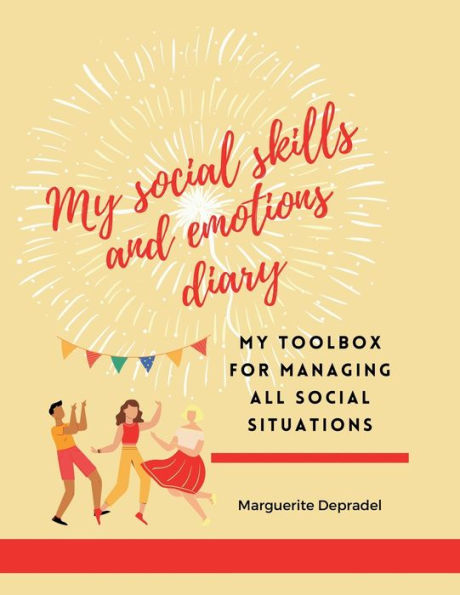 My social skills and emotions diary: My toolbox for managing all social ...