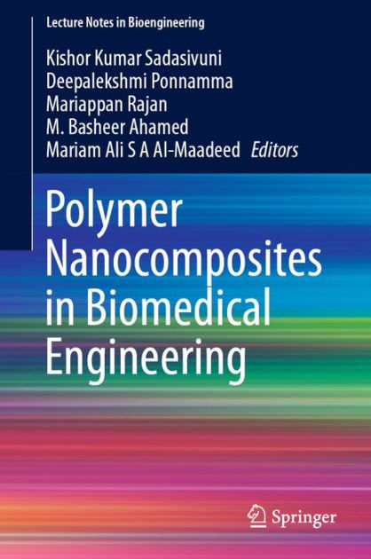 Polymer Nanocomposites in Biomedical Engineering by Kishor Kumar ...
