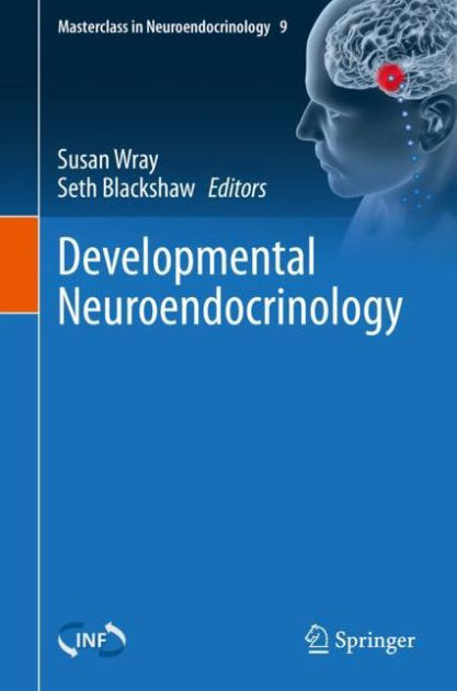 Developmental Neuroendocrinology by Susan Wray | 9783030400019 ...