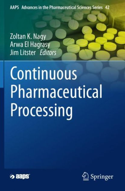 Continuous Pharmaceutical Processing by Zoltan K Nagy, Paperback ...