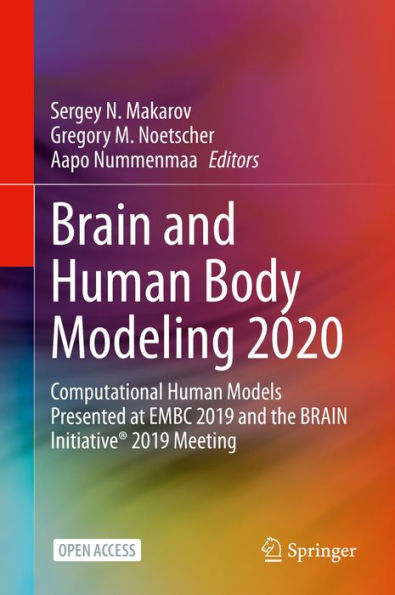 Brain and Human Body Modeling 2020: Computational Human Models ...
