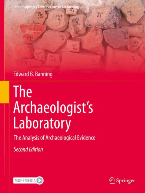 The Archaeologist's Laboratory: The Analysis of Archaeological Evidence ...
