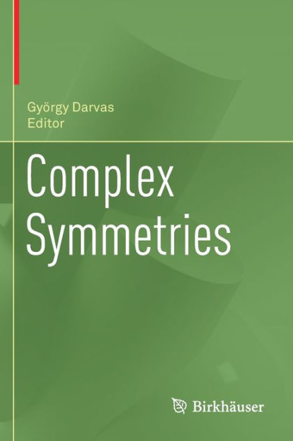 Complex Symmetries by Gyïrgy Darvas, Paperback | Barnes & Noble®