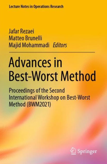 Advances in Best-Worst Method: Proceedings of the Second International ...