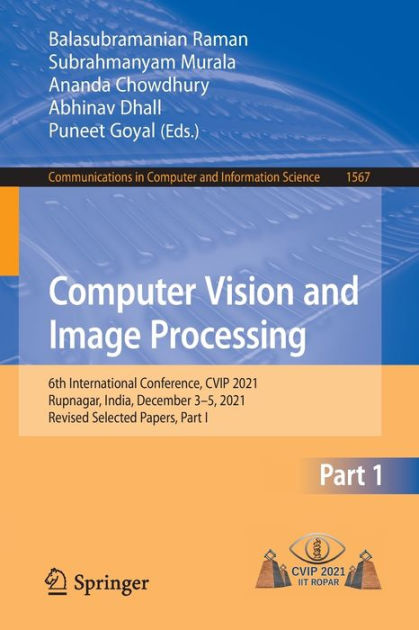 Computer Vision and Image Processing: 6th International Conference ...