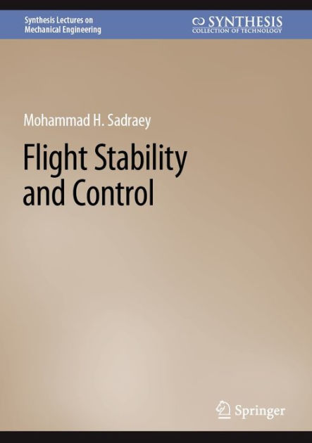 Flight Stability and Control by Mohammad H. Sadraey, Paperback | Barnes ...