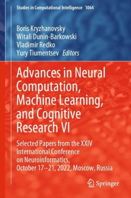 Advances in Neural Computation, Machine Learning, and Cognitive ...