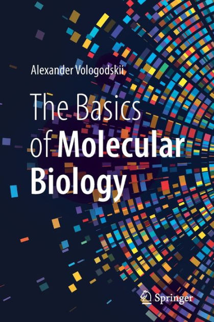 The Basics of Molecular Biology by Alexander Vologodskii, Paperback ...