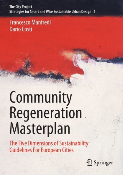 Community Regeneration Masterplan: The Five Dimensions of ...